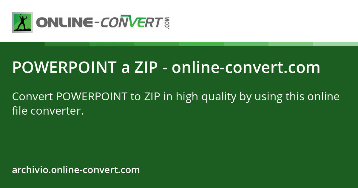 POWERPOINT a ZIP - online-convert.com